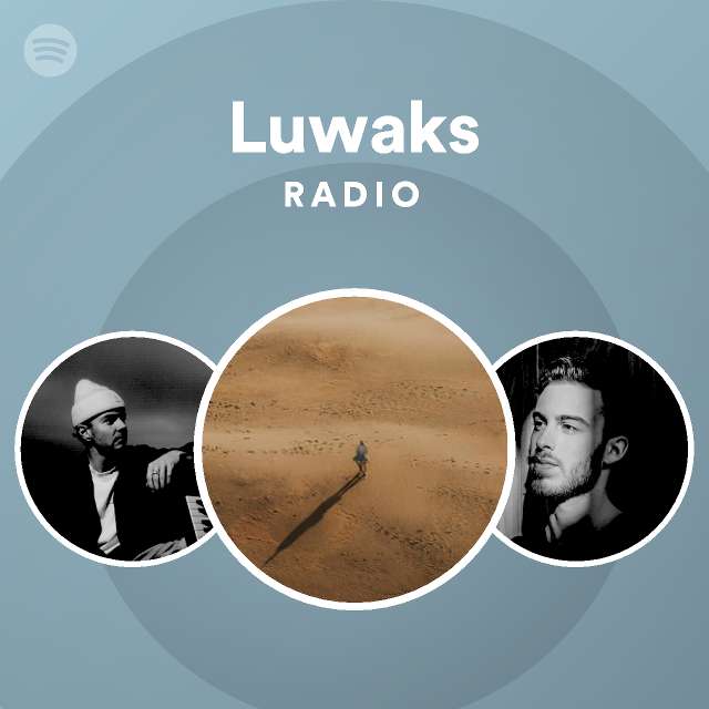 Luwaks | Spotify - Listen Free