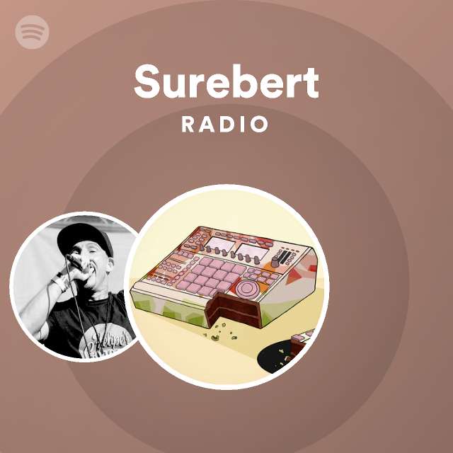 Surebert Radio | Spotify Playlist