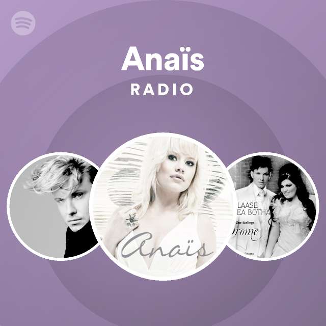 Anaïs Radio | Spotify Playlist