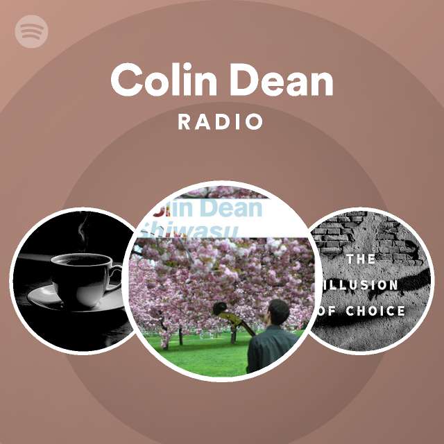 Colin Dean Radio - playlist by Spotify | Spotify