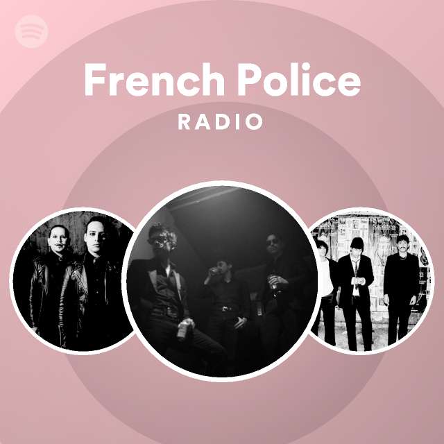 French Police | Spotify