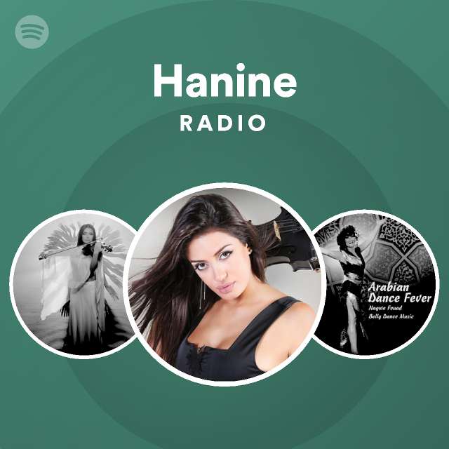Hanine Radio - playlist by Spotify | Spotify
