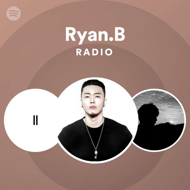永彬Ryan.B Radio - playlist by Spotify | Spotify