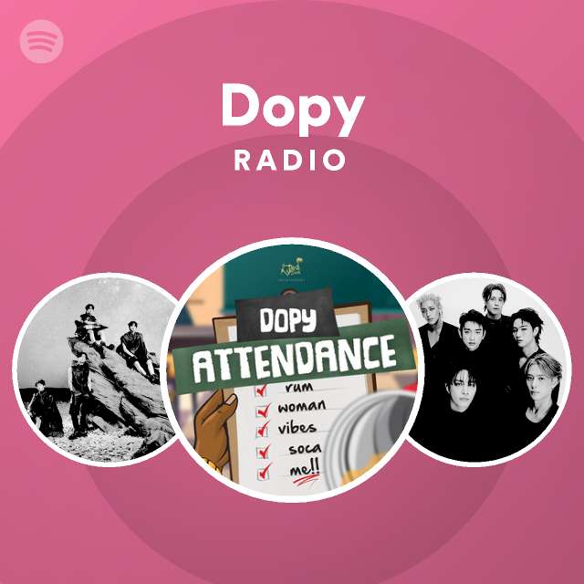 Dopy Radio | Spotify Playlist
