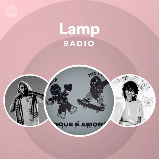 Lamp Radio - playlist by Spotify | Spotify