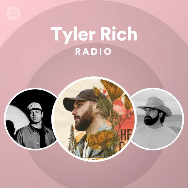 Tyler Rich | Spotify