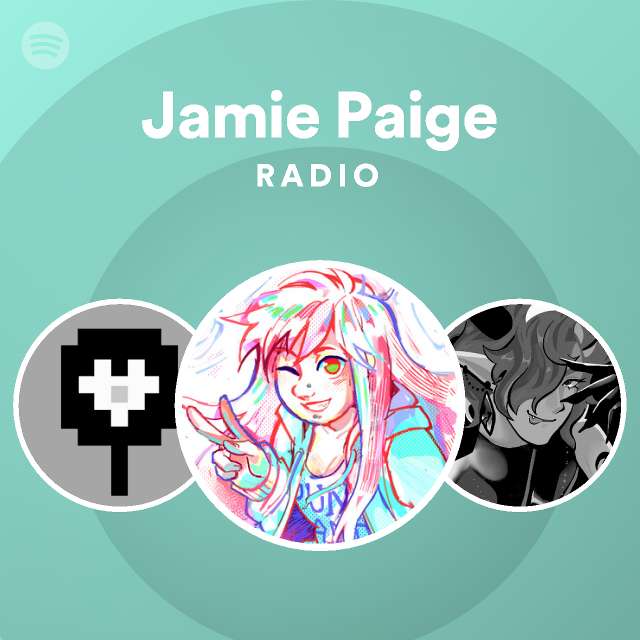 Jamie Paige Radio | Spotify Playlist