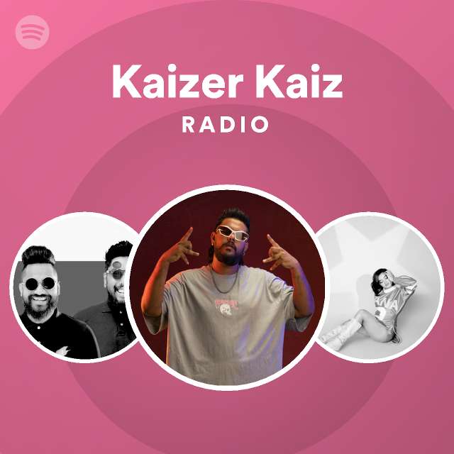 Kaizer Kaiz Songs, Albums and Playlists | Spotify