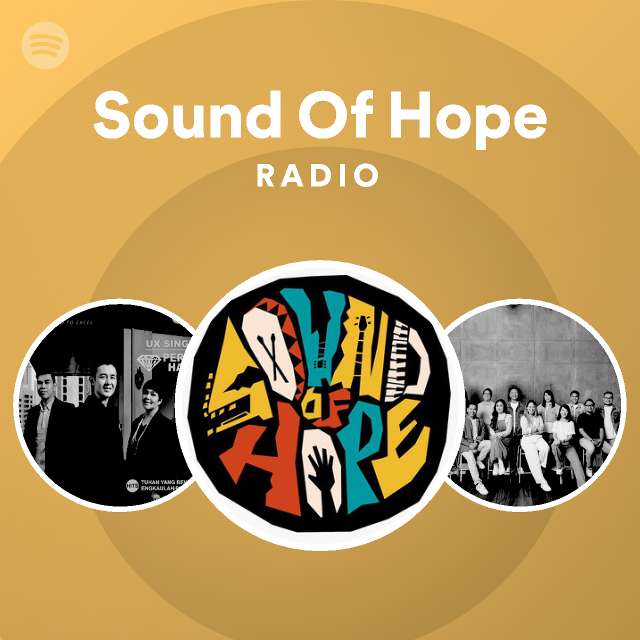 Sound Of Hope Radio - playlist by Spotify | Spotify