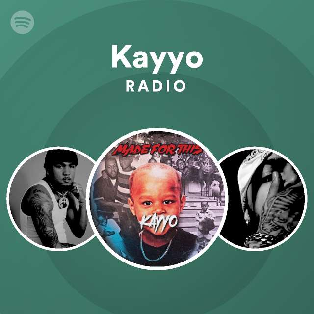 Kayyo Radio - playlist by Spotify | Spotify