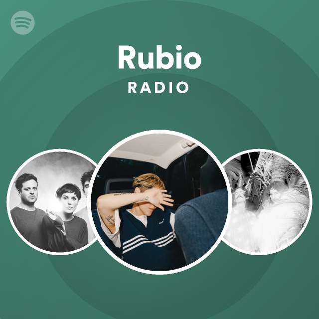 Rubio Radio - playlist by Spotify | Spotify