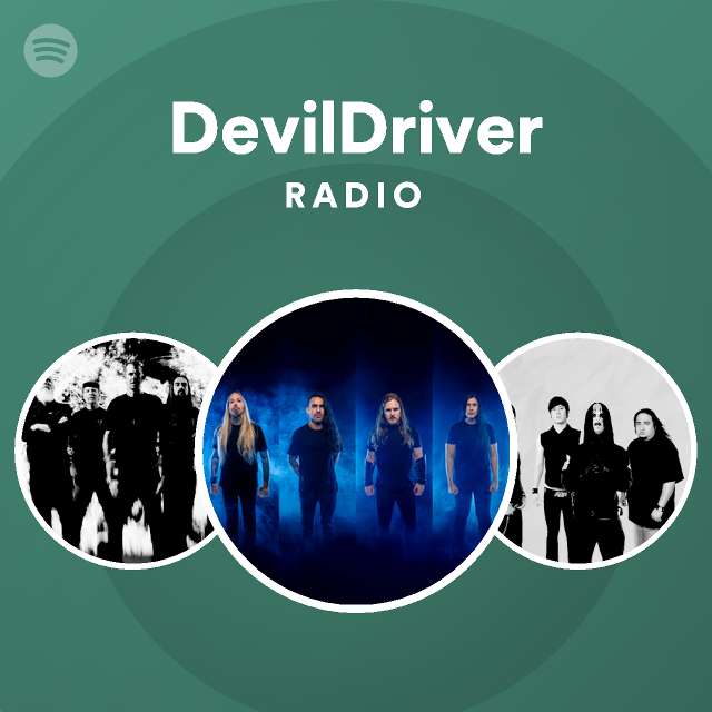 DevilDriver Radio - playlist by Spotify | Spotify