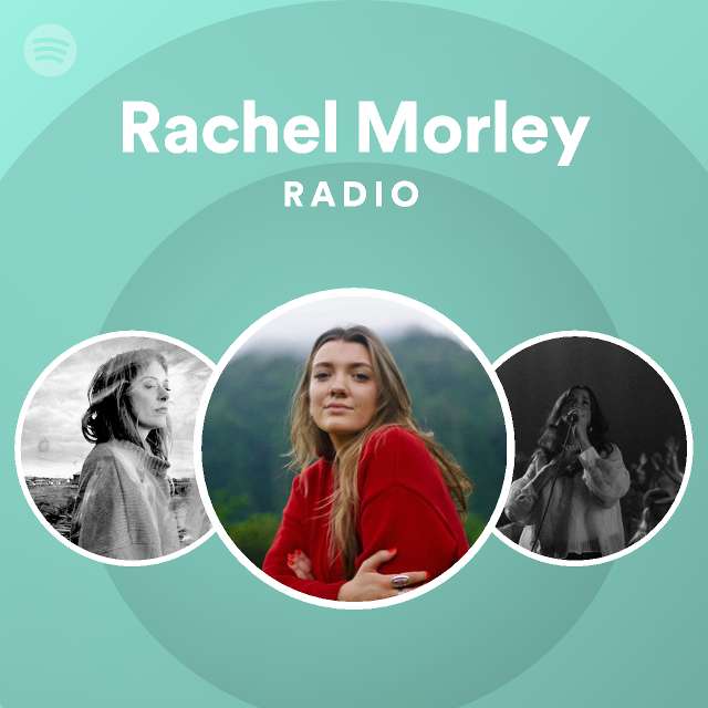 Rachel Morley | Spotify