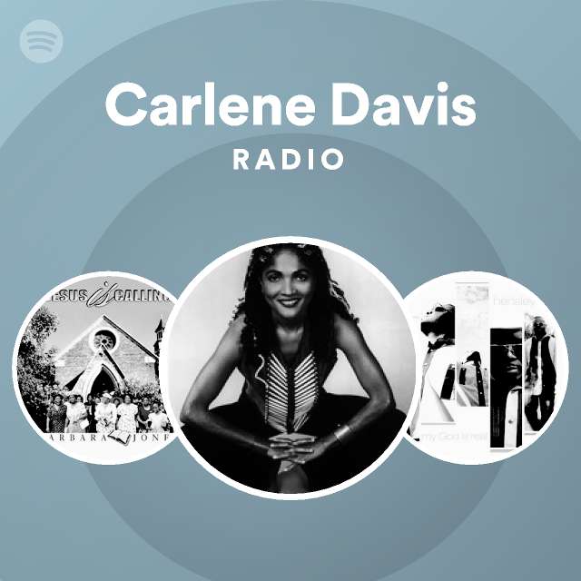Carlene Davis Radio - playlist by Spotify | Spotify
