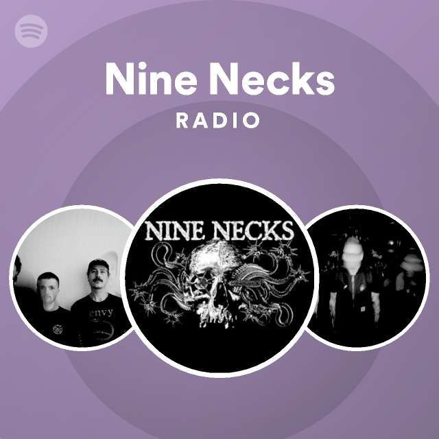 Nine Necks Radio - playlist by Spotify | Spotify