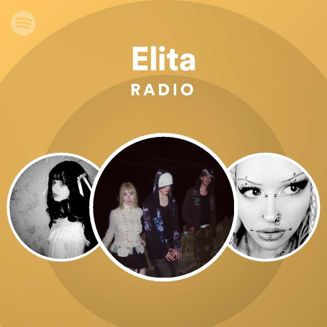 Elita Radio - playlist by Spotify | Spotify