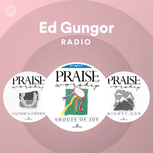 Ed Gungor Radio - playlist by Spotify | Spotify