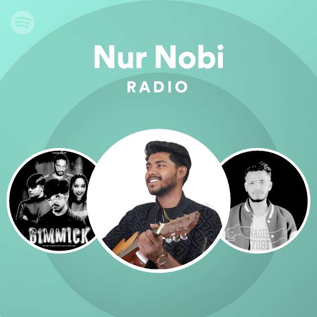 Nur Nobi Radio | Spotify Playlist