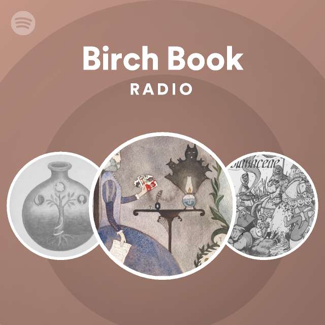 Birch Book | Spotify