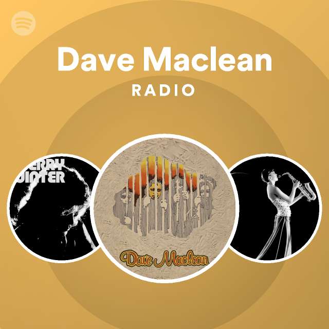 Dave Maclean | Spotify