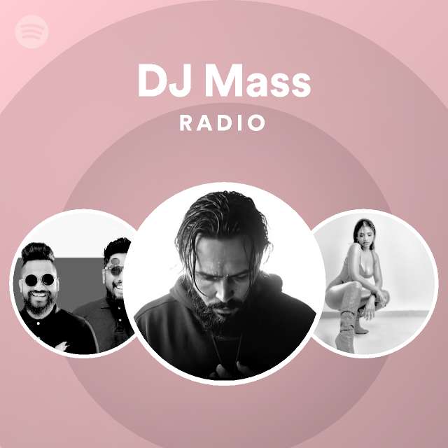 DJ Mass | Spotify - Listen Free