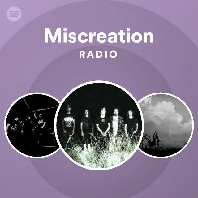 Miscreation Radio | Spotify Playlist