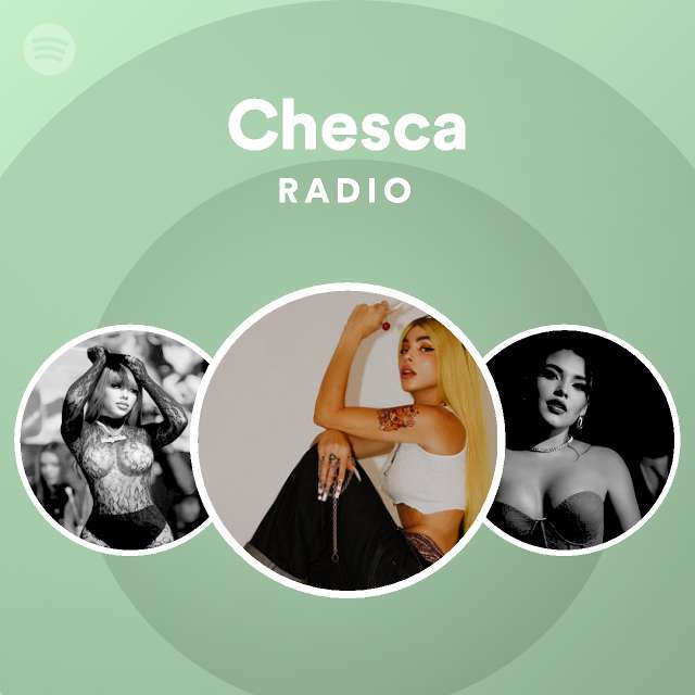 Chesca | Spotify