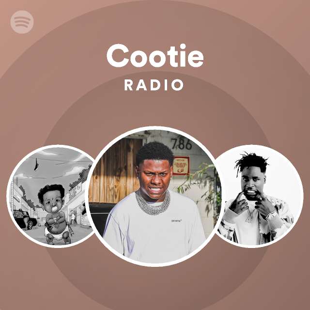 Cootie Radio - playlist by Spotify | Spotify