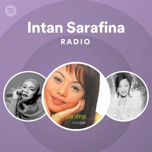 Intan Sarafina | Spotify