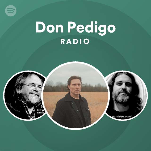 Don Pedigo Radio | Spotify Playlist