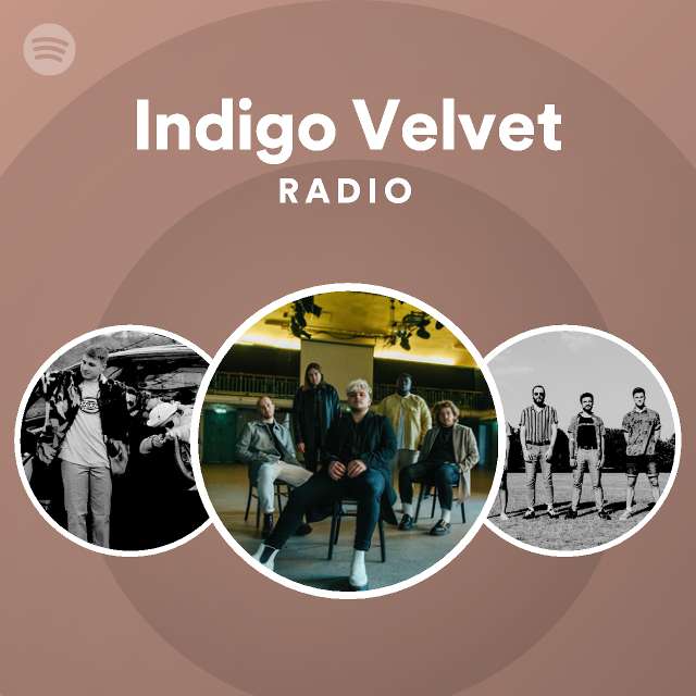 Indigo Velvet Radio | Spotify Playlist