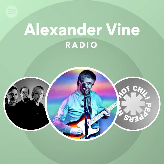 Alexander Vine Radio | Spotify Playlist