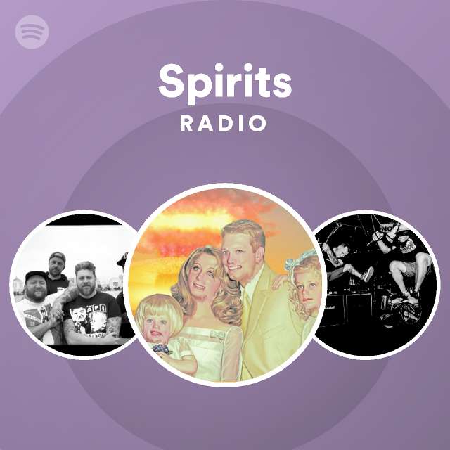 Spirits Radio | Spotify Playlist