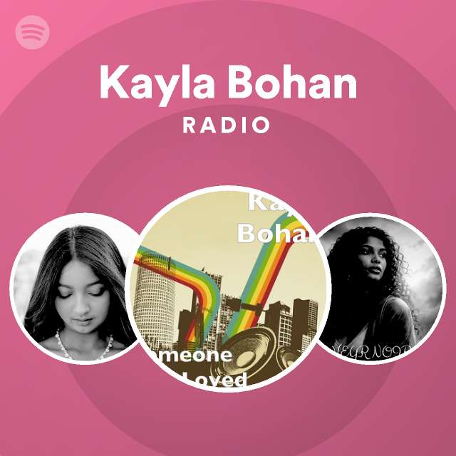 Kayla Bohan Radio | Spotify Playlist