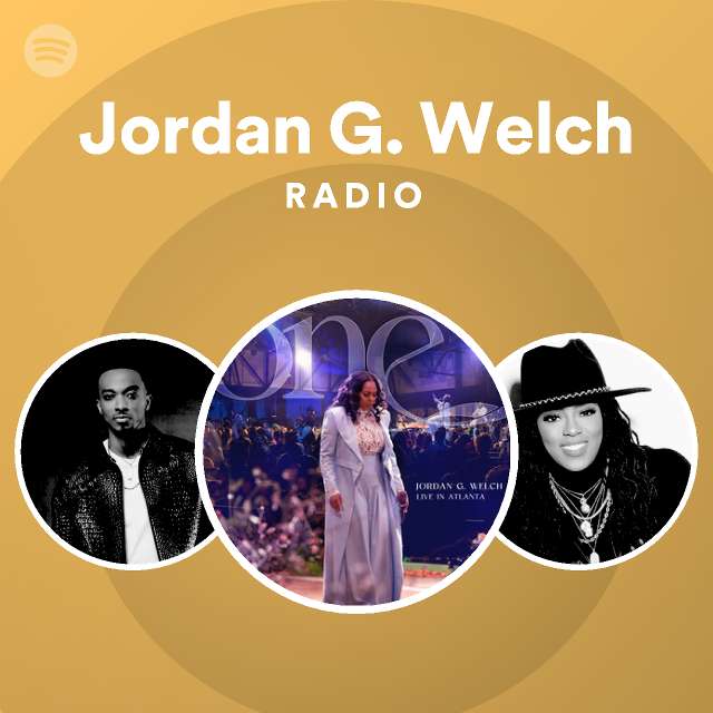 Jordan G. Welch Radio | Spotify Playlist