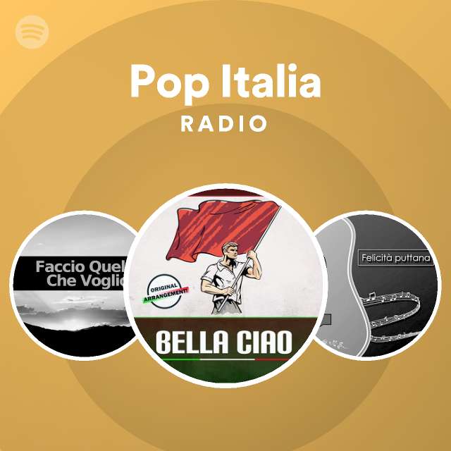 Pop Italia Radio - playlist by Spotify | Spotify