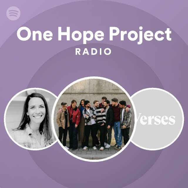One Hope Project | Spotify