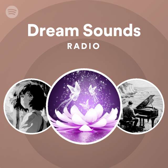 Dream Sounds | Spotify