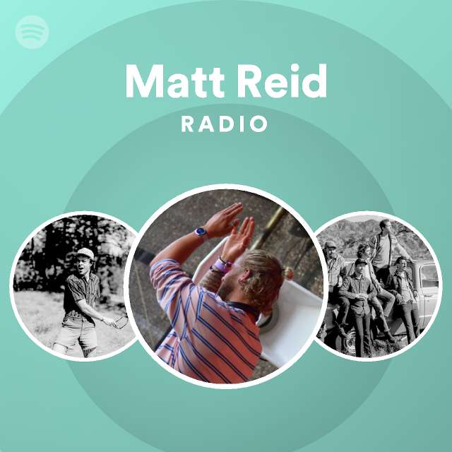 Matt Reid | Spotify