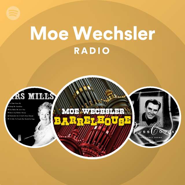 Moe Wechsler Radio | Spotify Playlist