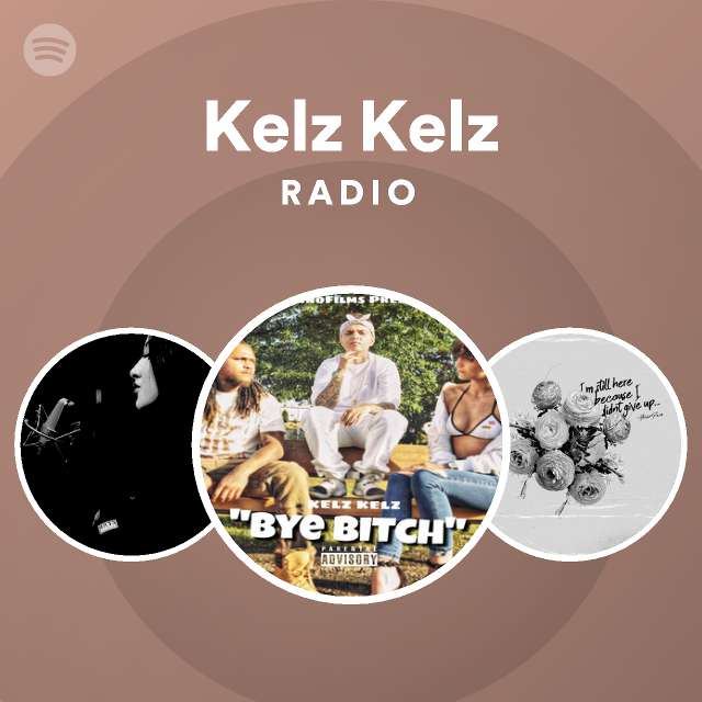 Kelz Kelz Radio - playlist by Spotify | Spotify