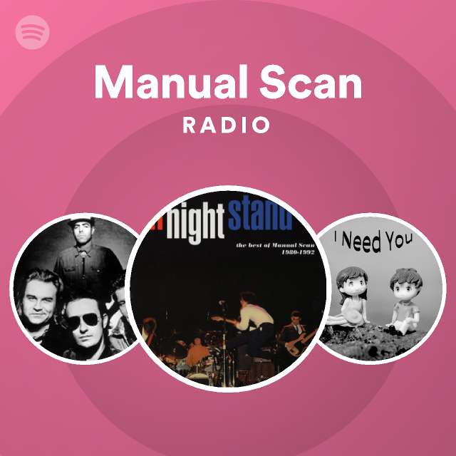 Manual Scan Radio - playlist by Spotify | Spotify
