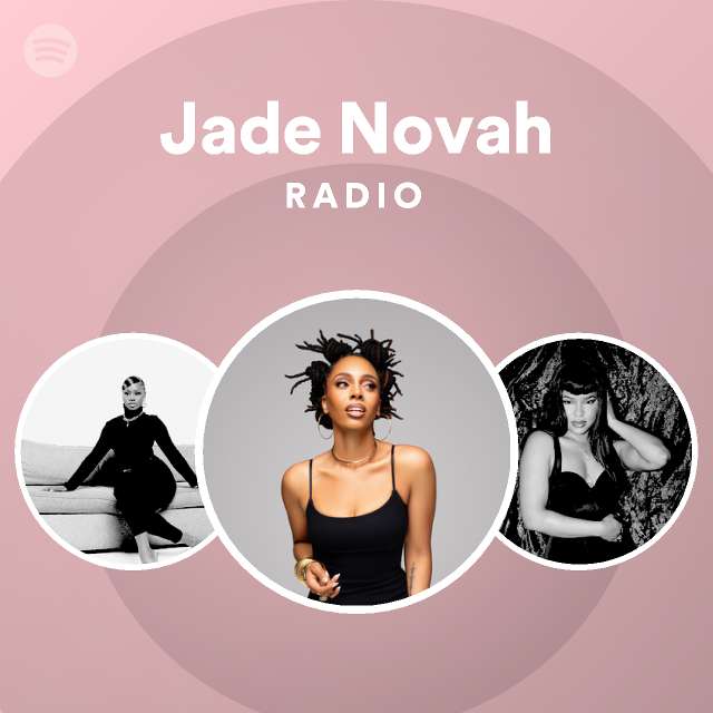Jade Novah | Spotify