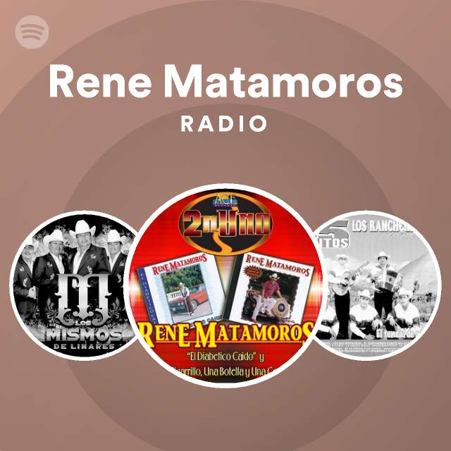 Rene Matamoros Radio - playlist by Spotify | Spotify