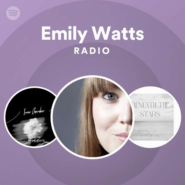 Emily Watts | Spotify