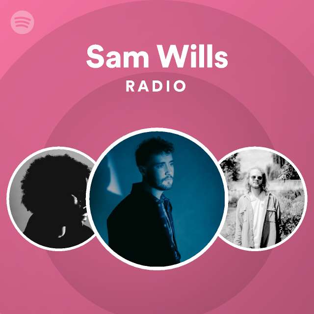Sam Wills | Spotify