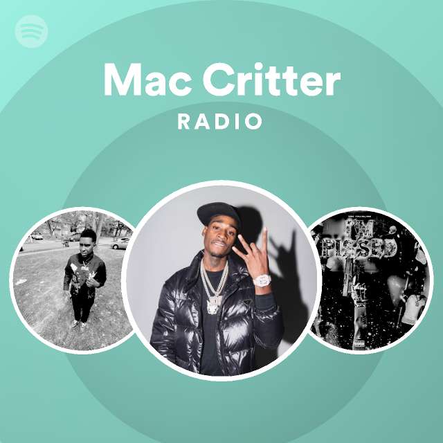 Mac Critter Radio | Spotify Playlist
