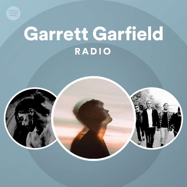 Garrett Garfield | Spotify