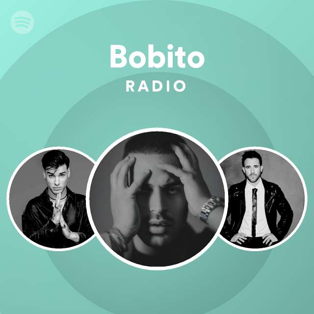 Bobito Radio | Spotify Playlist