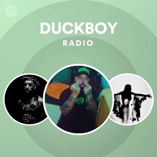 DUCKBOY Radio - playlist by Spotify | Spotify